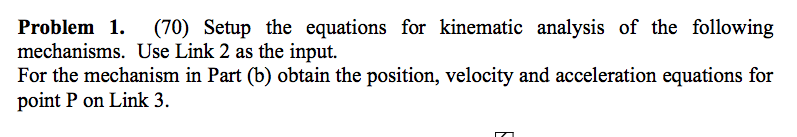 Solved Problem 1. (70) Setup the equations for kinematic | Chegg.com