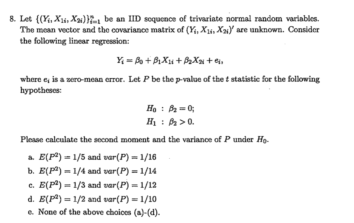 8. Let {(Yi, Xli, X2i)}=1 be an IID scquence of | Chegg.com