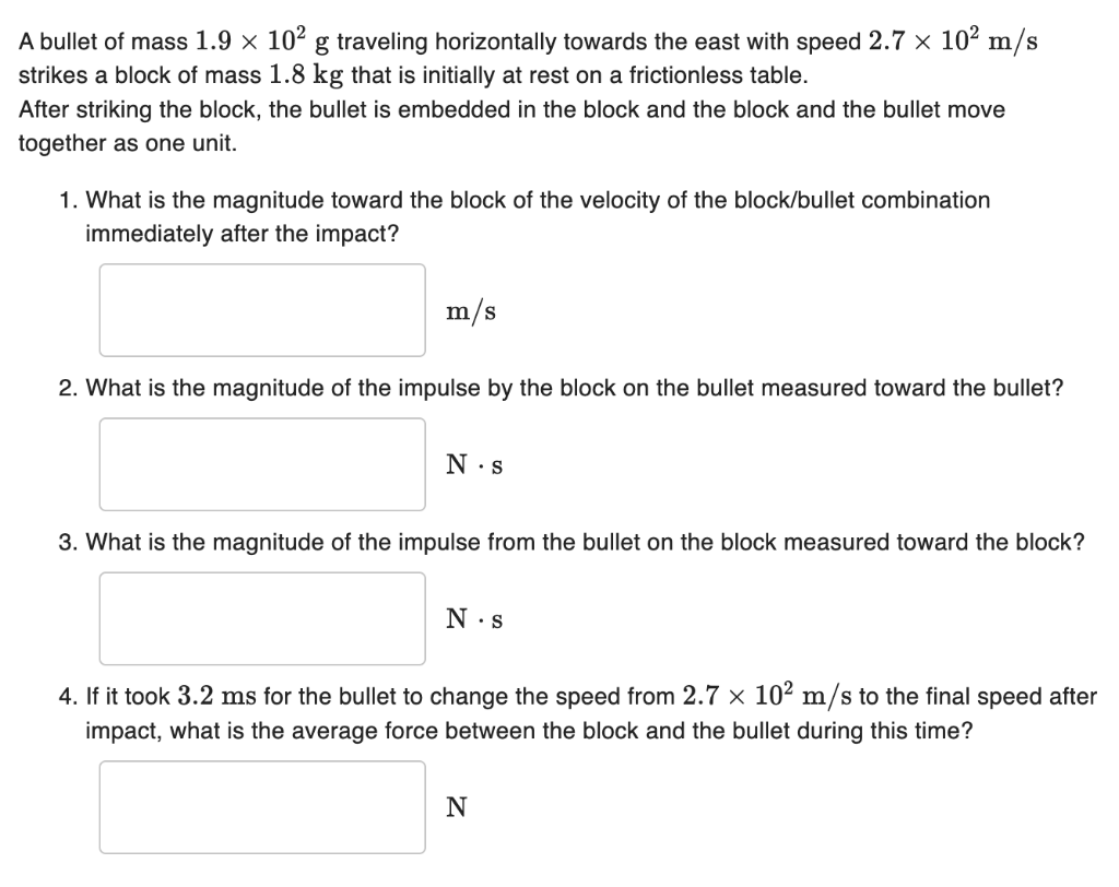 Solved bullet of mass 1.9×102 g traveling horizontally | Chegg.com