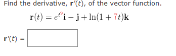 Solved Find the derivative, r′(t), of the vector function. | Chegg.com
