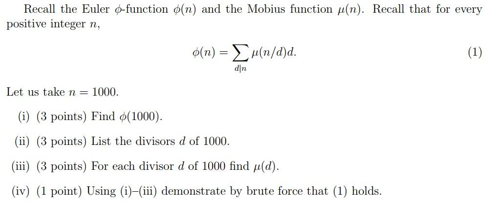 Solved Recall the Euler ϕ-function ϕ(n) and the Mobius | Chegg.com