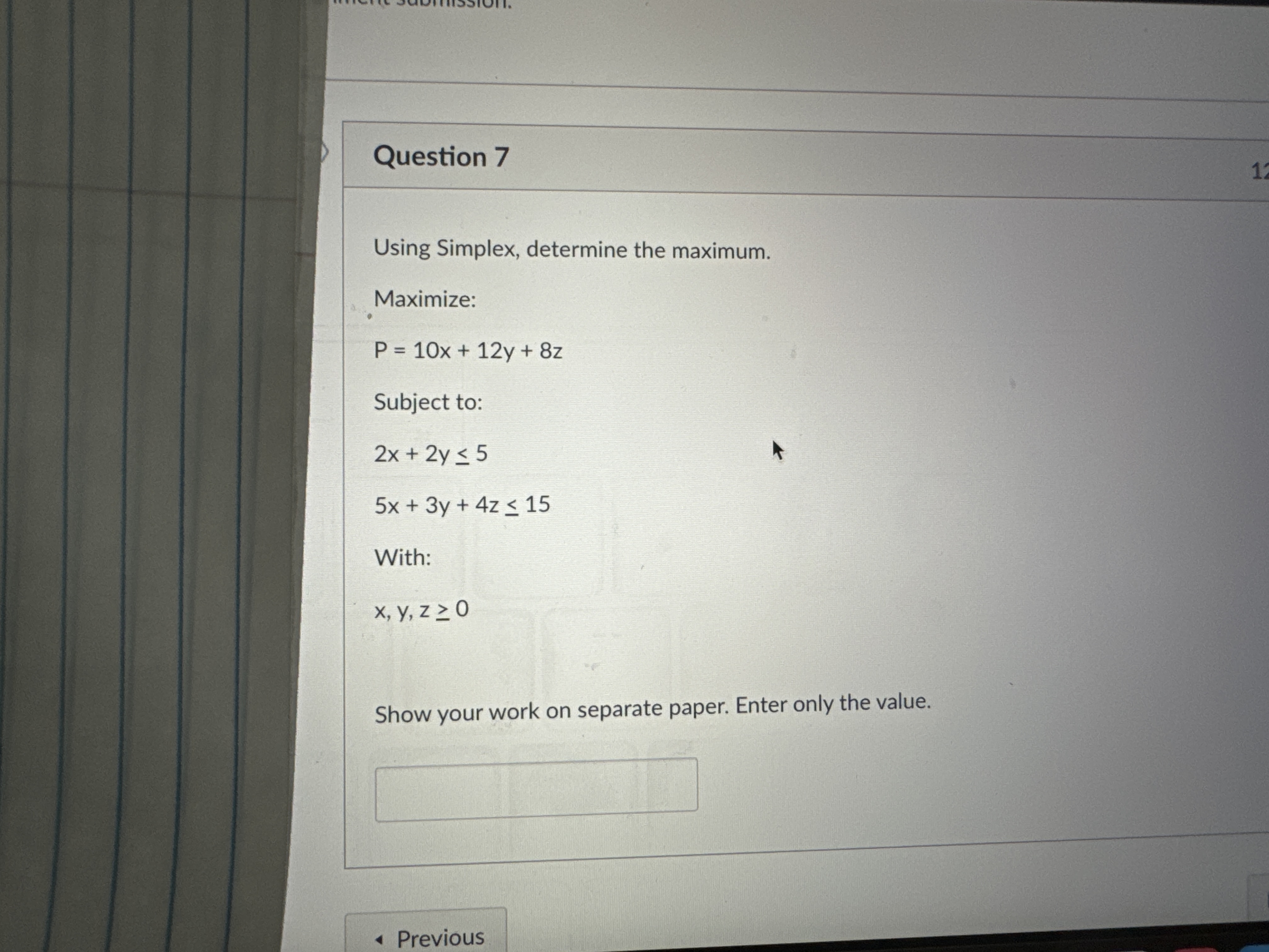 Solved Using Simplex, determine the maximum. Maximize: | Chegg.com