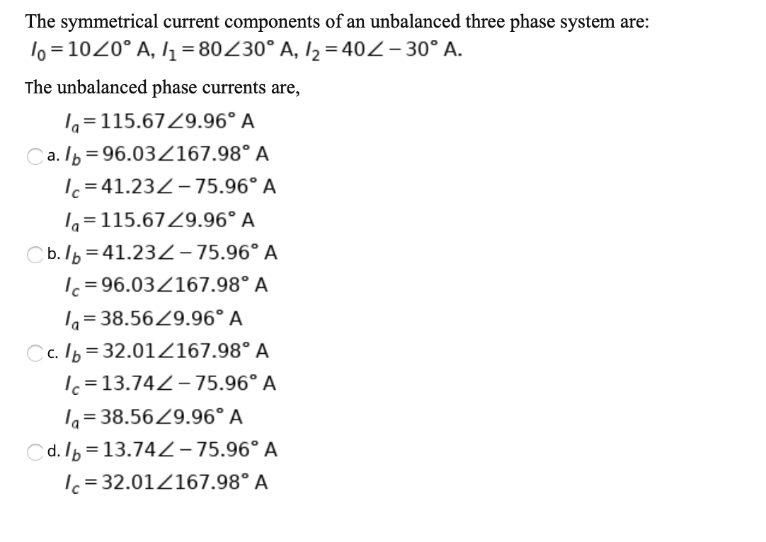Solved The symmetrical current components of an unbalanced | Chegg.com