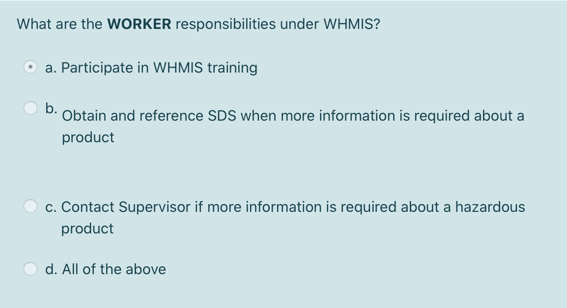 Solved What are the WORKER responsibilities under WHMIS? a. | Chegg.com