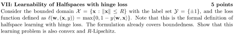 VII: Learnability of Halfspaces with hinge loss 5 | Chegg.com