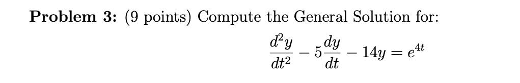 Solved Problem 3 9 Points Compute The General Solution