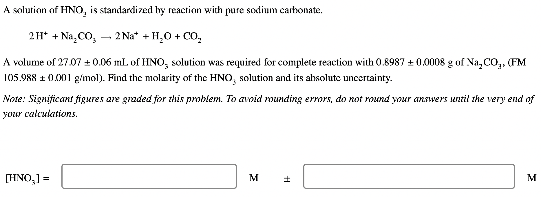 Solved A solution of HNO3 is standardized by reaction with | Chegg.com