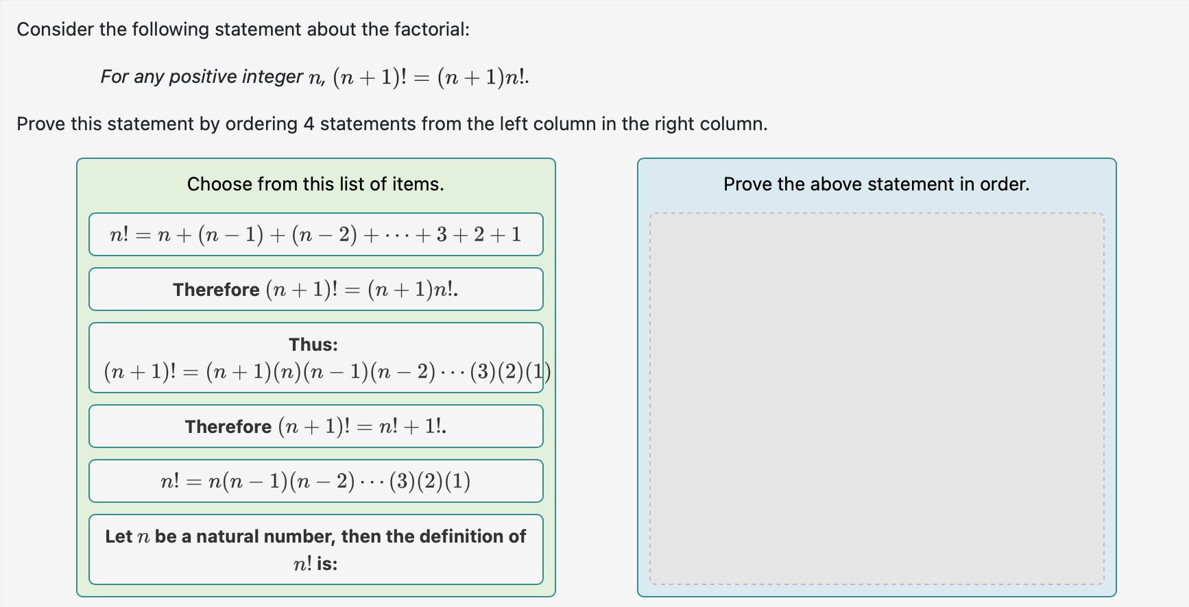 Solved Consider the following statement about the factorial: | Chegg.com