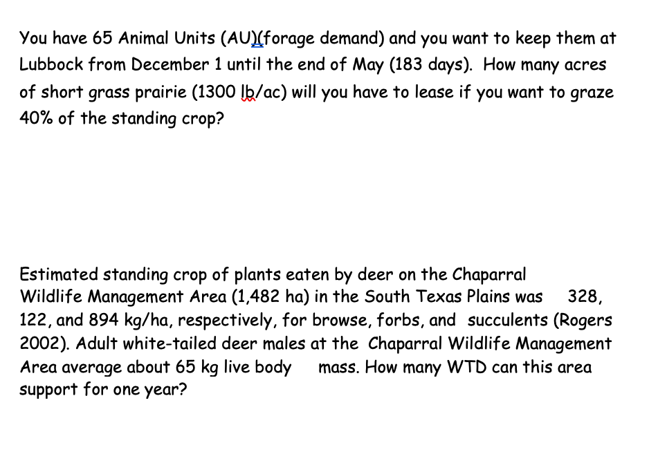 Solved You have 65 ﻿Animal Units (AU)(forage demand) ﻿and | Chegg.com
