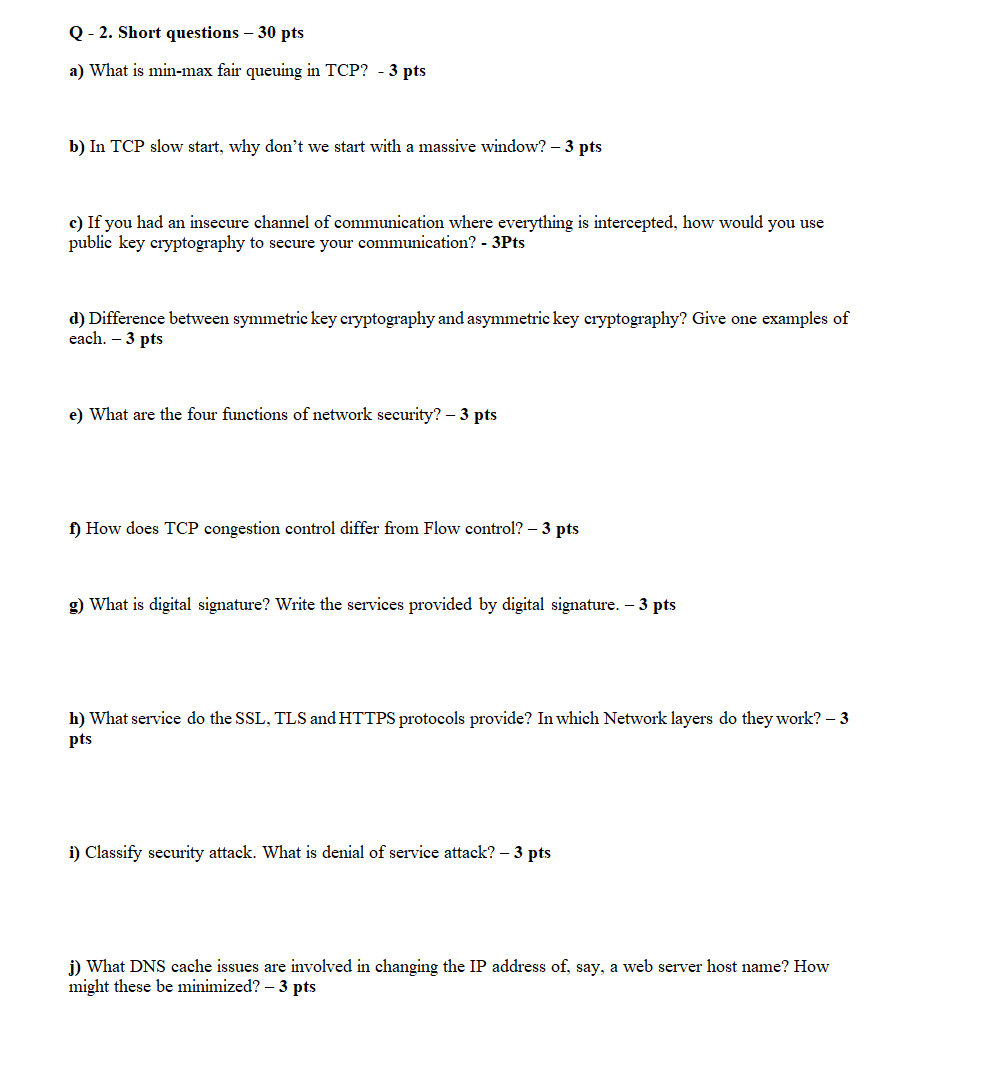 Solved Q - 2. Short questions −30 pts a) What is min-max | Chegg.com