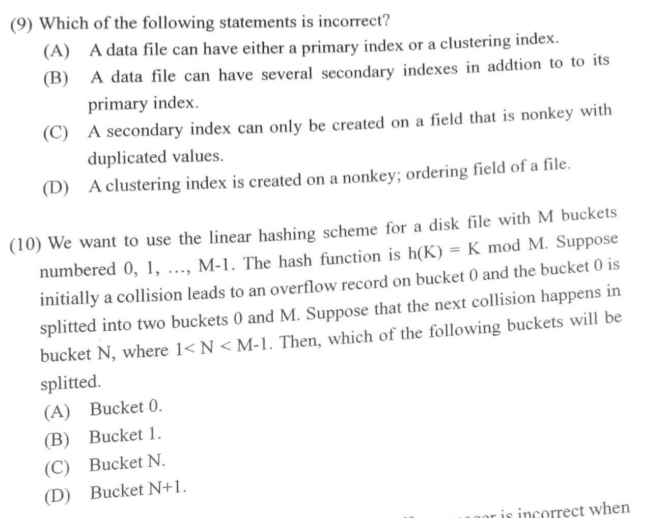 Solved Which of the forlowing statements is incorrect? (A) A | Chegg.com