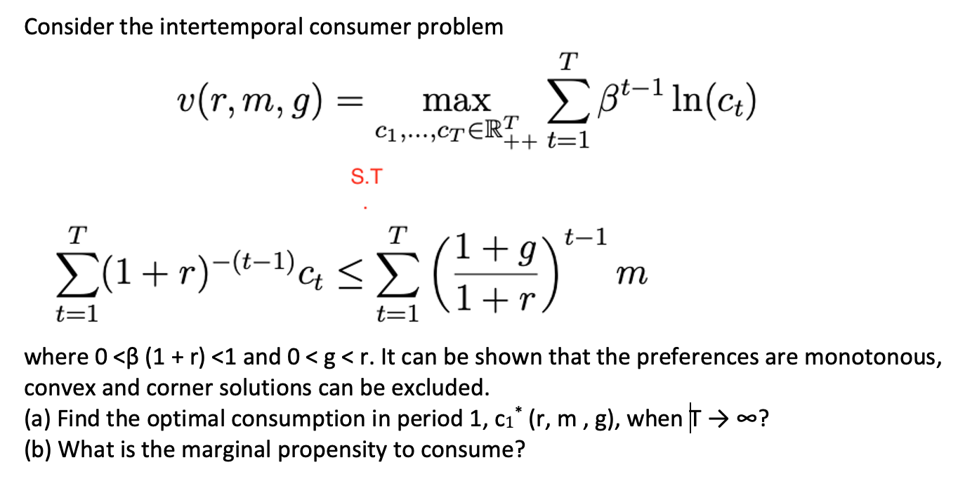 Solved Consider the intertemporal consumer problem T var, | Chegg.com