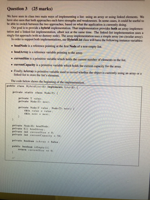 Solved Question 3 (25 marks) We have seen in class two main | Chegg.com