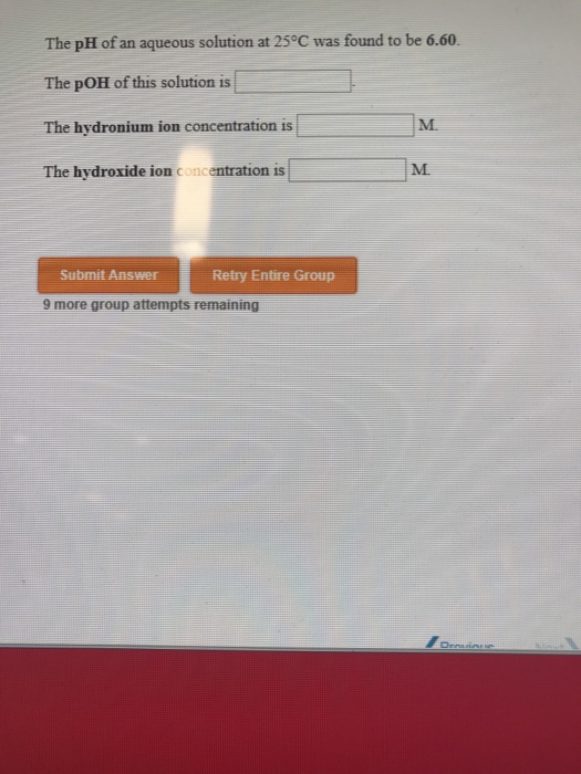 Solved The pH of an aqueous solution at 25°C was found to be | Chegg.com