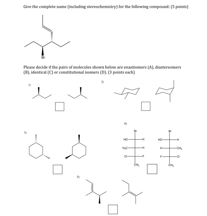 Solved Give the complete name (including stereochemistry) | Chegg.com