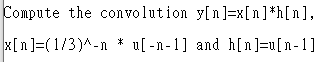 Solved Compute the convolution y[n]=x[n]∗h[n], | Chegg.com