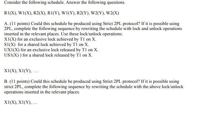 Solved Consider the following schedule. Answer the following | Chegg.com
