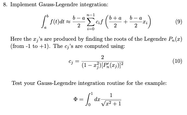 Solved 8. Implement Gauss-Legendre integration: bson-1 b-an | Chegg.com
