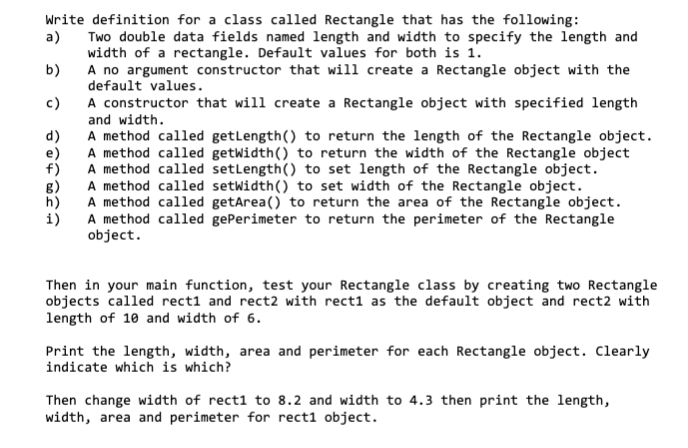 Solved Write definition for a class called Rectangle that | Chegg.com