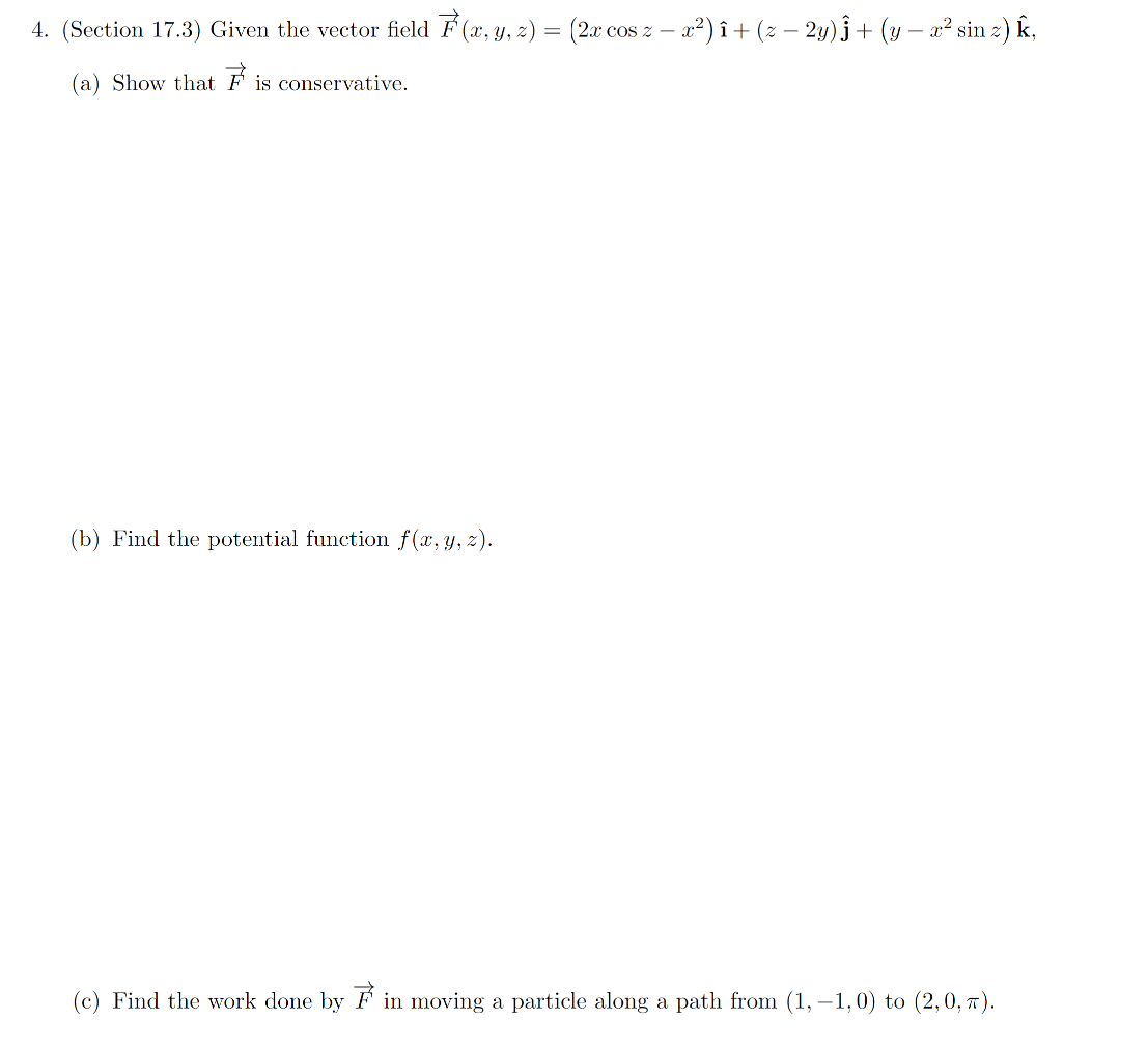 Solved (Section 17.3) ﻿Given the vector field | Chegg.com