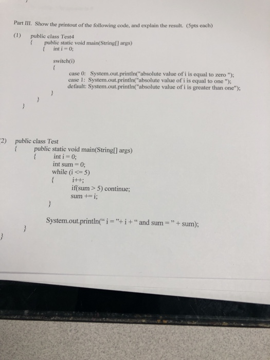 Solved Part Iii Show The Printout Of The Following Code