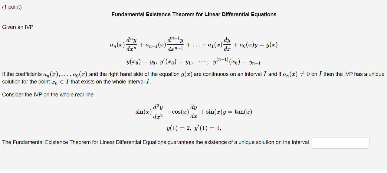 Solved (1 point) Fundamental Existence Theorem for Linear | Chegg.com