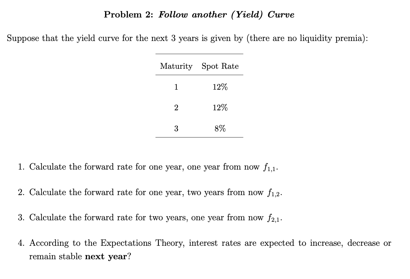 Solved Problem 2: Follow another (Yield) Curve Suppose that | Chegg.com