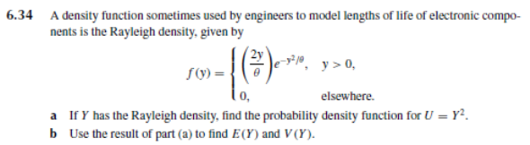 Solved 6.34 A density function sometimes used by engineers | Chegg.com