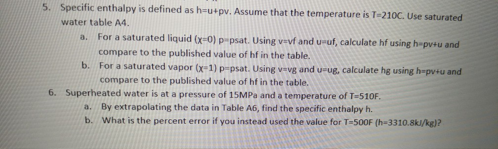 Solved Specific enthalpy is defined as h-u+pv. Assume that | Chegg.com