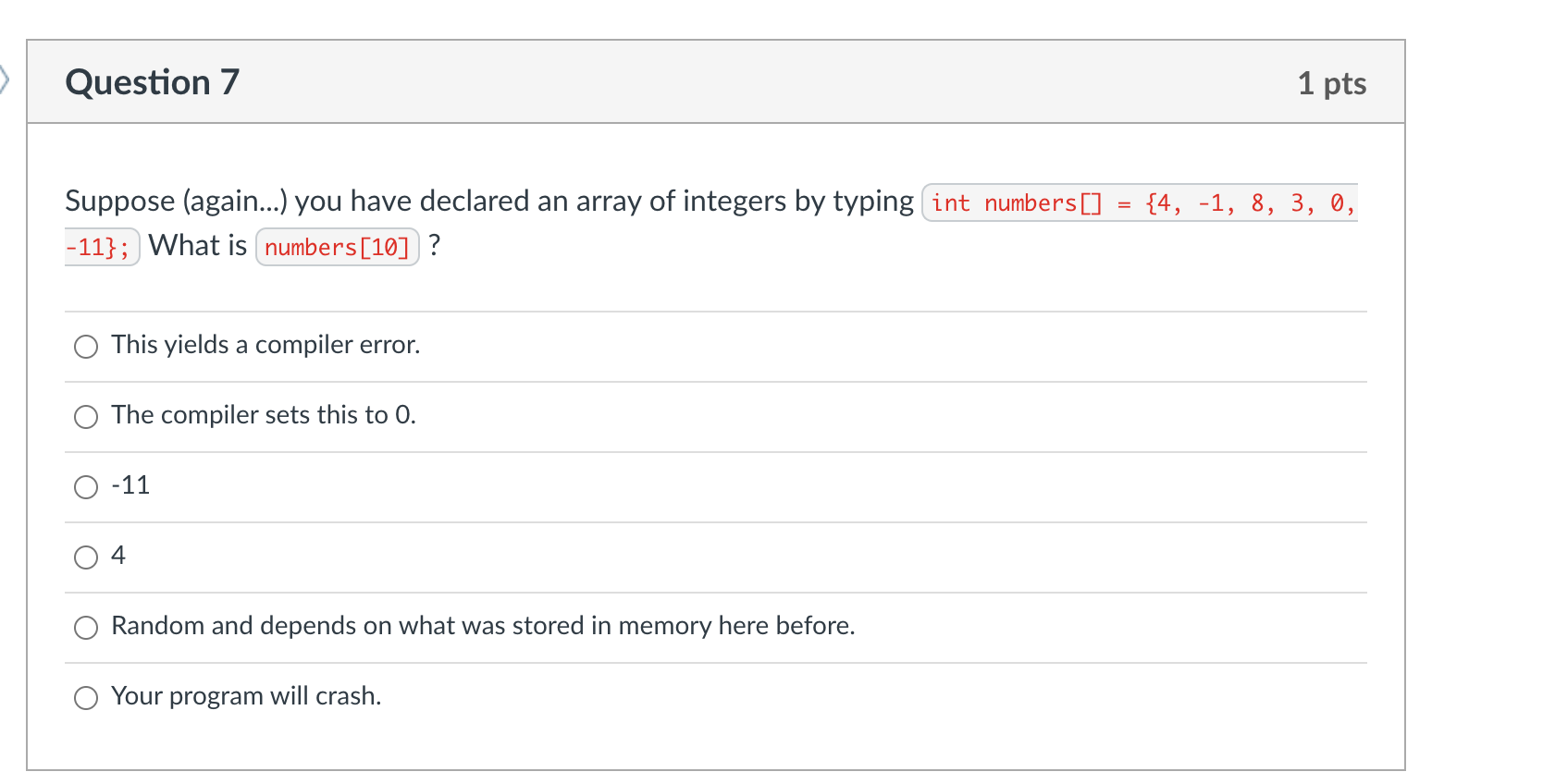 Solved Question 7 1 pts Suppose (again...) you have declared | Chegg.com