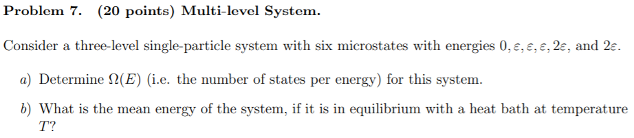 Solved Problem 7. (20 points) Multi-level System. Consider a | Chegg.com