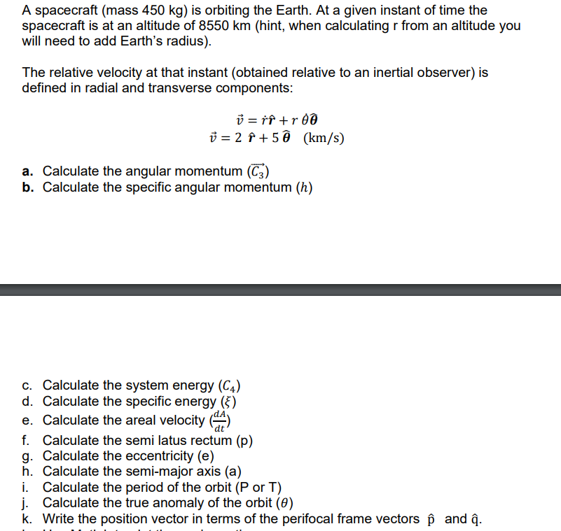 Solved A spacecraft (mass 450 kg) is orbiting the Earth. At | Chegg.com