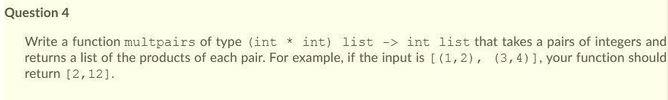 Solved Question 4 Write A Function Multpairs Of Type Int 