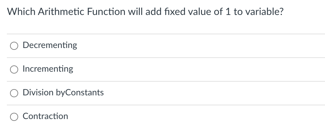Solved Which Arithmetic Function will add fixed value of 1 | Chegg.com