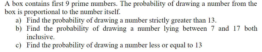 Solved A box contains first 9 prime numbers. The probability | Chegg.com
