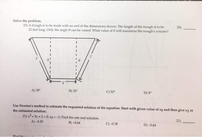 Solved Solve the problem. 20) A trough is to be made with an | Chegg.com