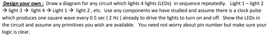 Solved Design your own : Draw a diagram for any circuit | Chegg.com