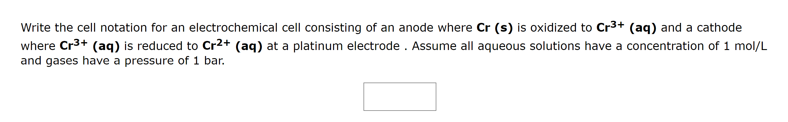[solved] Write The Cell Notation For An Electrochemical C