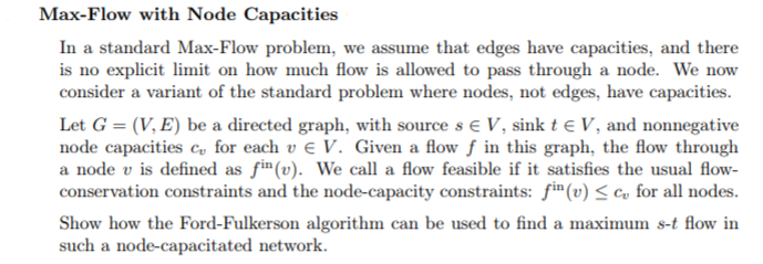 Solved Max-Flow with Node Capacities In a standard Max-Flow | Chegg.com
