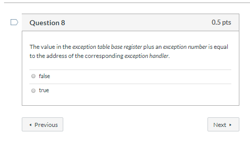 Solved D Question 8 0.5 pts The value in the exception table | Chegg.com