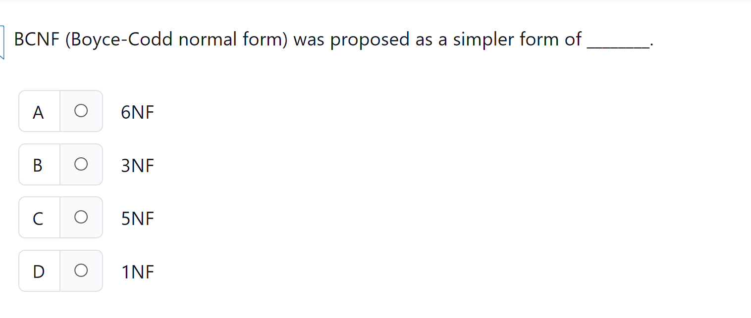 Solved BCNF (Boyce-Codd normal form) ﻿was proposed as a | Chegg.com