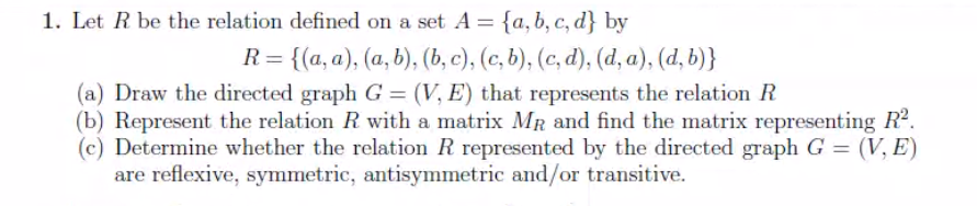 Solved 1. Let R be the relation defined on a set A= | Chegg.com