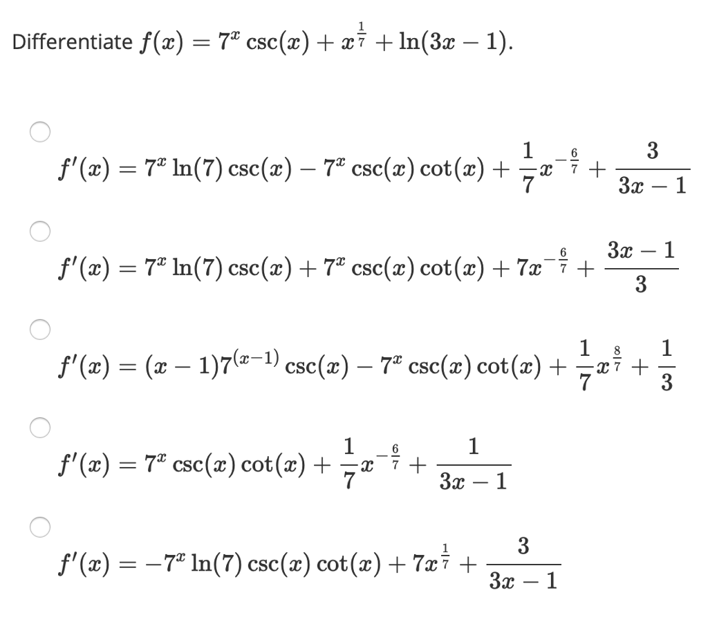 Solved Differentiate f(x) 7x csc(z) + x-+ ln(3x-1). 6 3x-1 | Chegg.com