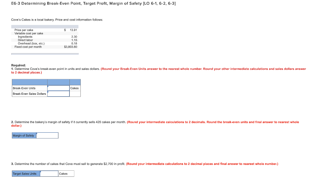 Solved E6-3 Determining Break-Even Point, Target Profit, | Chegg.com