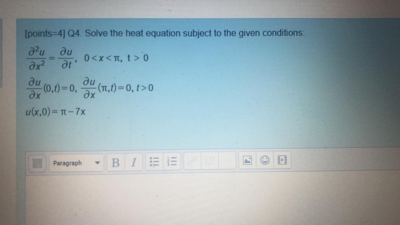 Solved [points=4] Q4. Solve the heat equation subject to the | Chegg.com