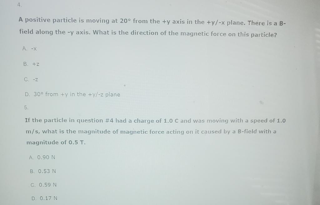 Solved A positive particle is moving at 20∘ from the +y axis | Chegg.com