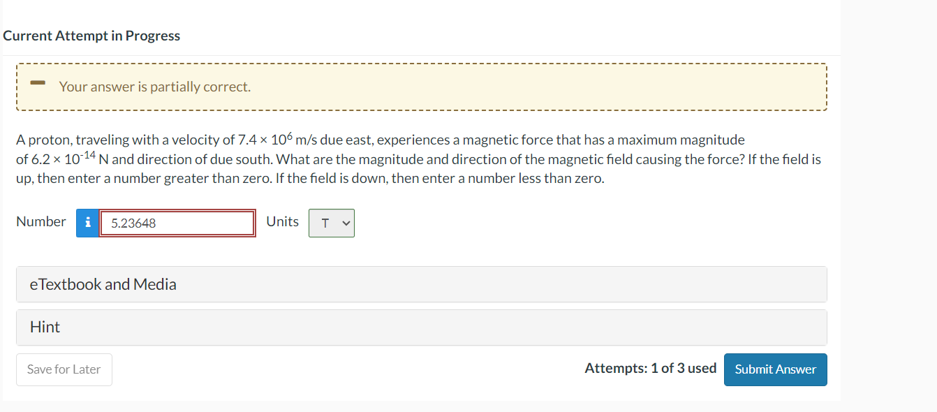 Solved Your Answer Is Partially Correct A Proton Traveling