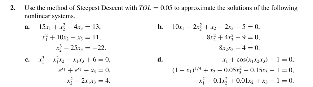 Solved 2 A Use The Method Of Steepest Descent With Tol