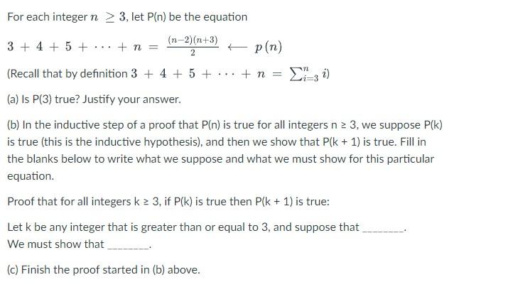 Solved For each integer n≥3, let P(n) be the equation | Chegg.com
