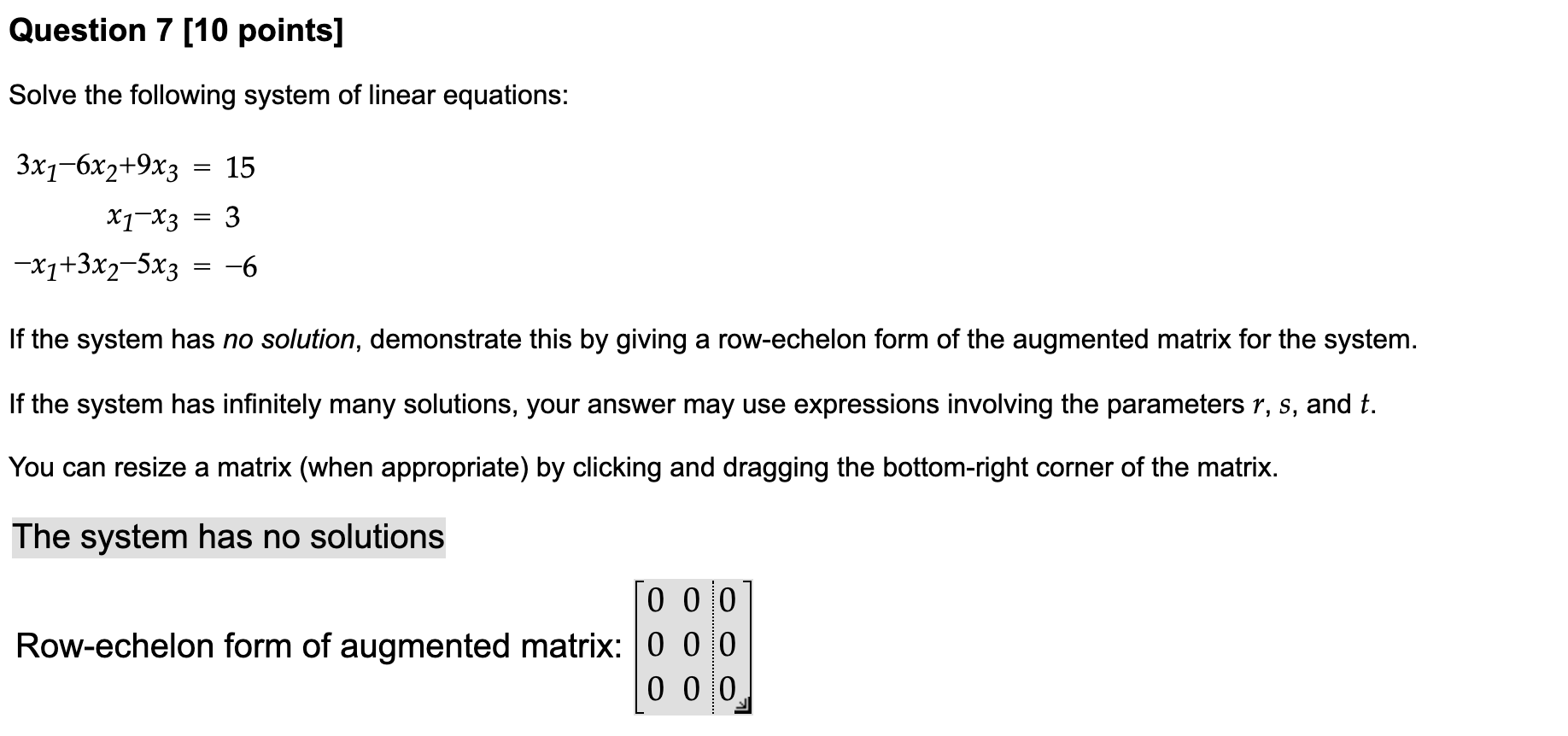 Solved Question 7 [10 points] Solve the following system of | Chegg.com
